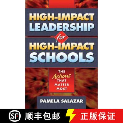 【3-4周达】High-Impact Leadership for High-Impact Schools: The Actions That Matter Most [9781596670761]