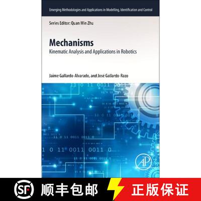【3-4周达】Mechanisms: Kinematic Analysis and Applications in Robotics [9780323953481]