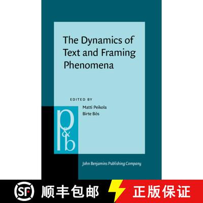 【3-4周达】精装 The Dynamics of Text and Framing Phenomena.Historical approaches to paratext and meta... [9789027207883]