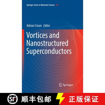 【3-4周达】Vortices and Nanostructured Superconductors (Softcover reprint of the original 1st ed. 2017) [9783319866055]