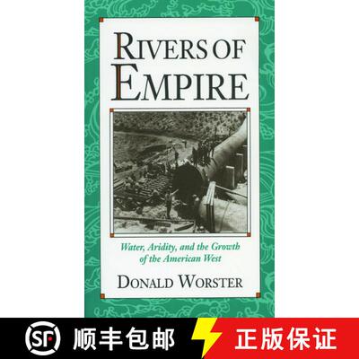 【3-4周达】Rivers of Empire: Water, Aridity, and the Growth of the American West [9780195078060]