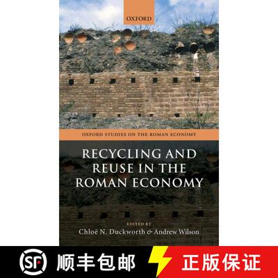 【3-4周达】Recycling and Reuse in the Roman Economy [9780198860846]