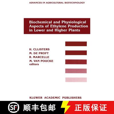 【3-4周达】Biochemical and Physiological Aspects of Ethylene Production in Lower and Higher Plants: P... [9789401070652]