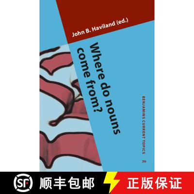 【3-4周达】精装 Where Do Nouns Come from? [9789027242587]
