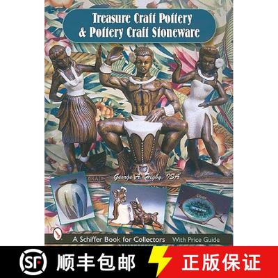 【3-4周达】Treasure Craft Pottery and Pottery Craft Stoneware: Pottery Craft [9780764320729]