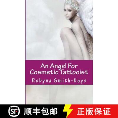 【3-4周达】An Angel For Cosmetic Tattooist: A Training Guide For The Technician [9780987506566]