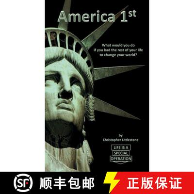 【3-4周达】America 1st: What would you do if you had the rest of your life to change your world? [9781946373120]