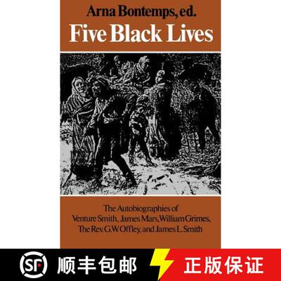【3-4周达】Five Black Lives: The Autobiographies of Venture Smith, James Mars, William Grimes, the Re... [9780819561909]