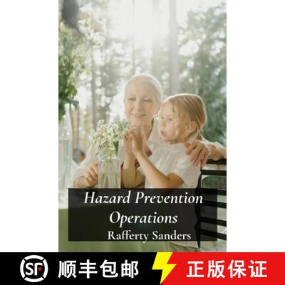 【3-4周达】Hazard Prevention Operations: Developing Upright Qualities and Embracing Moral Principles ... [9798869043665]