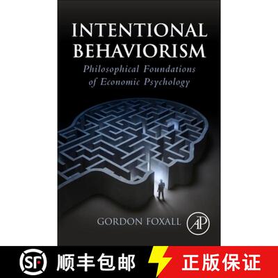【3-4周达】Intentional Behaviorism: Philosophical Foundations of Economic Psychology [9780128145845]