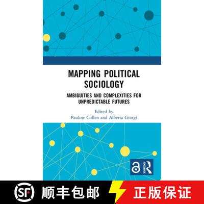 【3-4周达】精装 Mapping Political Sociology: Ambiguities and Complexities for Unpredictable Futures [9789048570485]