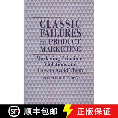 【3-4周达】精装 Classic Failures in Product Marketing: Marketing Principles Violations and How to Avo... [9780899303048]