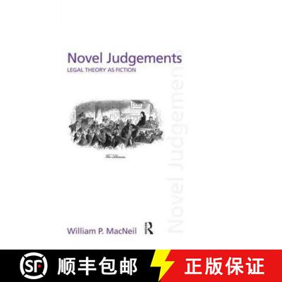 【3-4周达】Novel Judgements : Legal Theory as Fiction [9780415459150]