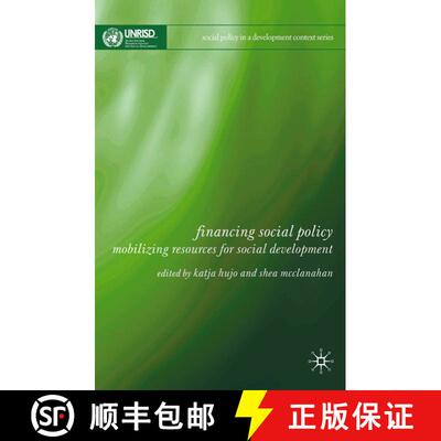 【3-4周达】Financing Social Policy : Mobilizing Resources for Social Development (1st ed. 2009) [9781349366538]