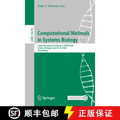 【3-4周达】Computational Methods in Systems Biology : 24th International Conference, CMSB 2026, Lisbo... [9783032308696]
