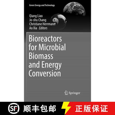 【3-4周达】Bioreactors for Microbial Biomass and Energy Conversion [9789811339783]