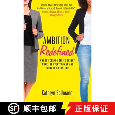 【3-4周达】Ambition Redefined: Why the Corner Office Doesn't Work for Every Woman & What to Do Instead [9781529359145]