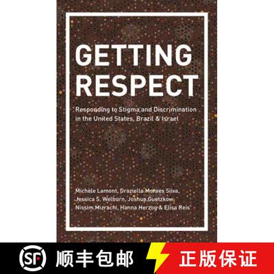 【3-4周达】Getting Respect – Responding to Stigma and Discrimination in the United States, Brazil, a... [9780691183404]
