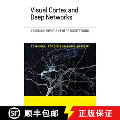 【3-4周达】精装 Visual Cortex and Deep Networks – Learning Invariant Representations [9780262034722]