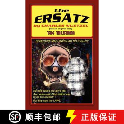 【3-4周达】The Ersatz and The Talisman [9780809502059]