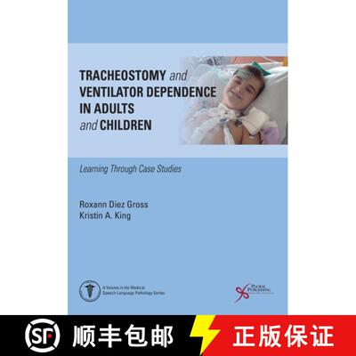【3-4周达】Tracheostomy and Ventilator Dependence in Adults and Children : Tracheostomy and Ventilato... [9781635503890]