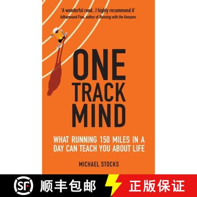 【3-4周达】One Track Mind: What Running 150 Miles in a Day Can Teach You about Life [9781838323400]