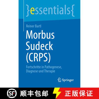 【3-4周达】Morbus Sudeck (CRPS) : Fortschritte in Pathogenese, Diagnose und Therapie (1. Aufl. 2022) ... [9783662660126]