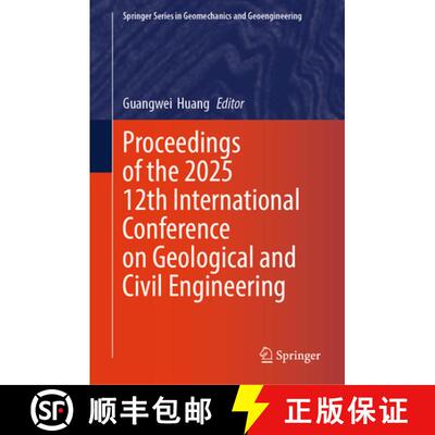 【3-4周达】精装 Proceedings of the 2025 12th International Conference on Geological and Civil Enginee... [9783031971464]
