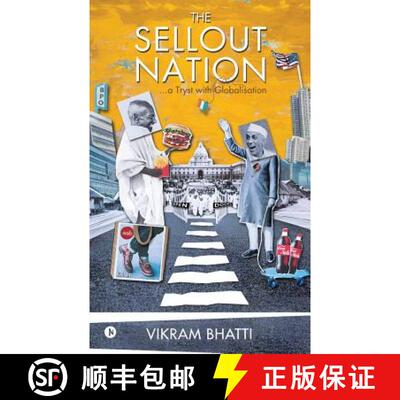 【3-4周达】The Sellout Nation: A tryst with Globalisation [9781642491623]