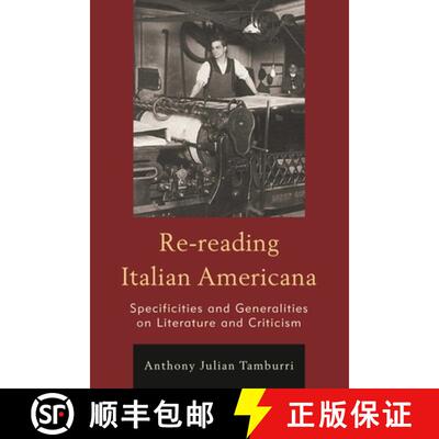 【3-4周达】Re-reading Italian Americana : Specificities and Generalities on Literature and Criticism [9781611479089]