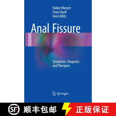 【3-4周达】Anal Fissure : Symptoms, Diagnosis and Therapies [9783319841137]