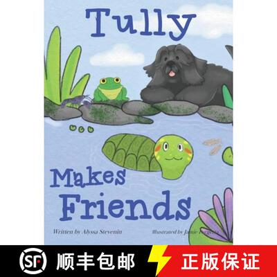 【3-4周达】Tully Makes Friends [9781952521393]