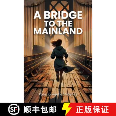 【3-4周达】A Bridge To The Mainland [9781962231428]