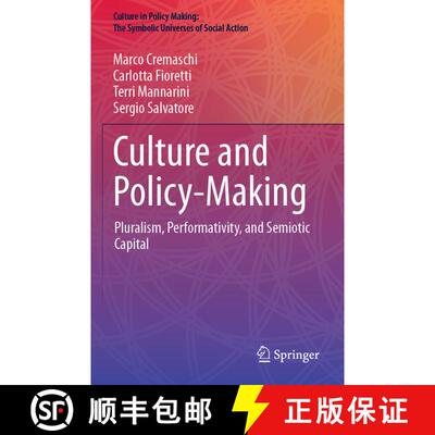 【3-4周达】Culture and Policy-Making : Pluralism, Performativity, and Semiotic Capital [9783030719692]