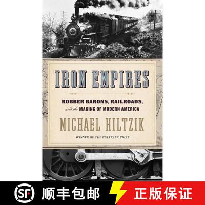 【3-4周达】Iron Empires: Robber Barons, Railroads, and the Making of Modern America [9780358567127]