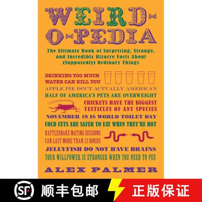 【3-4周达】Weird-o-pedia : The Ultimate Book of Surprising Strange and Incredibly Bizarre Facts About... [9781616086480]
