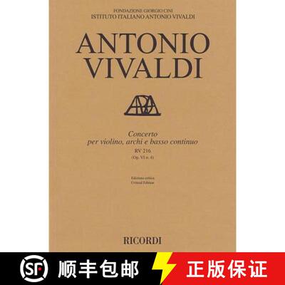 【3-4周达】Concerto for Violin, Strings and Basso Continuo - Rv216, Op. 6 No. 4: Critical Edition Score [9788881920228]