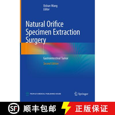 【3-4周达】精装 Natural Orifice Specimen Extraction Surgery: Gastrointestinal Tumor (2nd ed. 2021) [9789811579240]