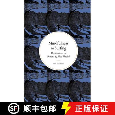 【3-4周达】精装 Mindfulness in Surfing : Meditations on Oceans & Blue Health [9781805705000]