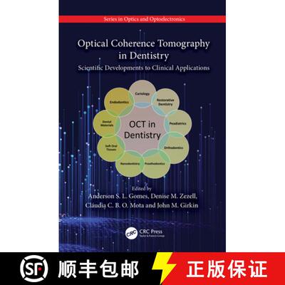 【3-4周达】Optical Coherence Tomography in Dentistry: Scientific Developments to Clinical Applications [9781138477537]