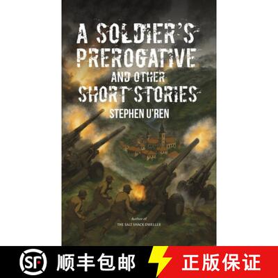 【3-4周达】精装 A Soldier's Prerogative and Other Short Stories [9798895439937]
