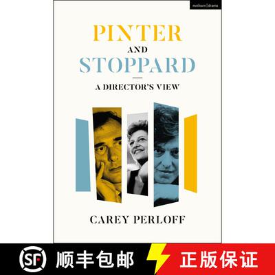 【3-4周达】Pinter and Stoppard: A Director's View [9781350243392]