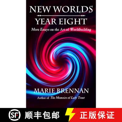 【3-4周达】New Worlds, Year Eight: More Essays on the Art of Worldbuilding [9781636322933]