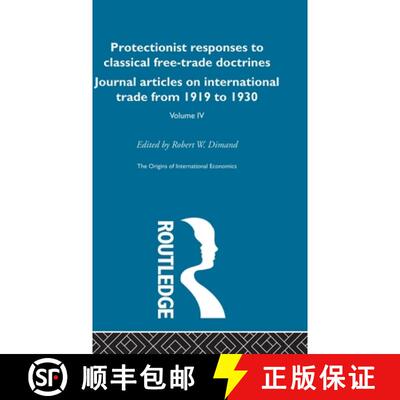 【3-4周达】精装 Origins Intl Economics Vol 4: - Protectionist Responses to Classical Free-trade Doctr... [9780415315593]