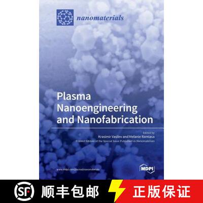 【3-4周达】Plasma Nanoengineering and Nanofabrication [9783038425588]
