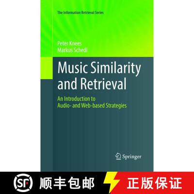【3-4周达】Music Similarity and Retrieval : An Introduction to Audio- and Web-based Strategies (Softc... [9783662570319]