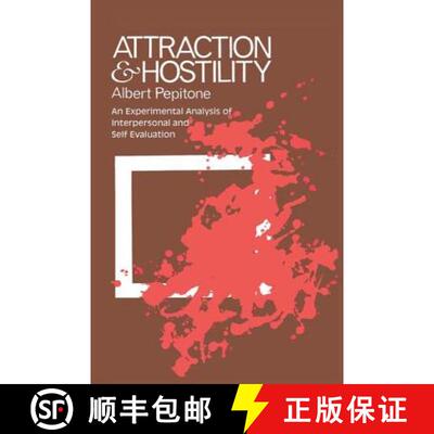 【3-4周达】精装 Attraction and Hostility: An Experimental Analysis of Interpersonal and Self Evaluation [9781138519022]