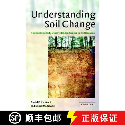 【3-4周达】Understanding Soil Change: Soil Sustainability over Millennia, Centuries, and Decades [9780521771719]