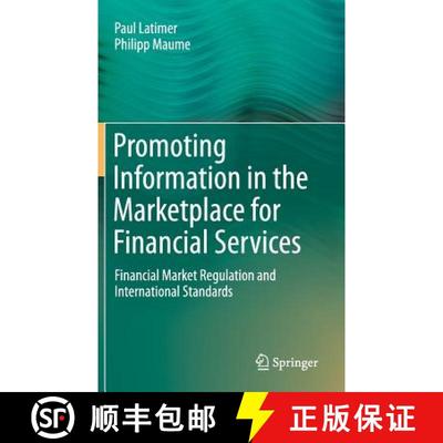 【3-4周达】Promoting Information in the Marketplace for Financial Services : Financial Market Regulat... [9783319094588]