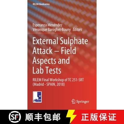 【3-4周达】External Sulphate Attack - Field Aspects and Lab Tests : RILEM Final Workshop of TC 251-SR... [9783030203306]